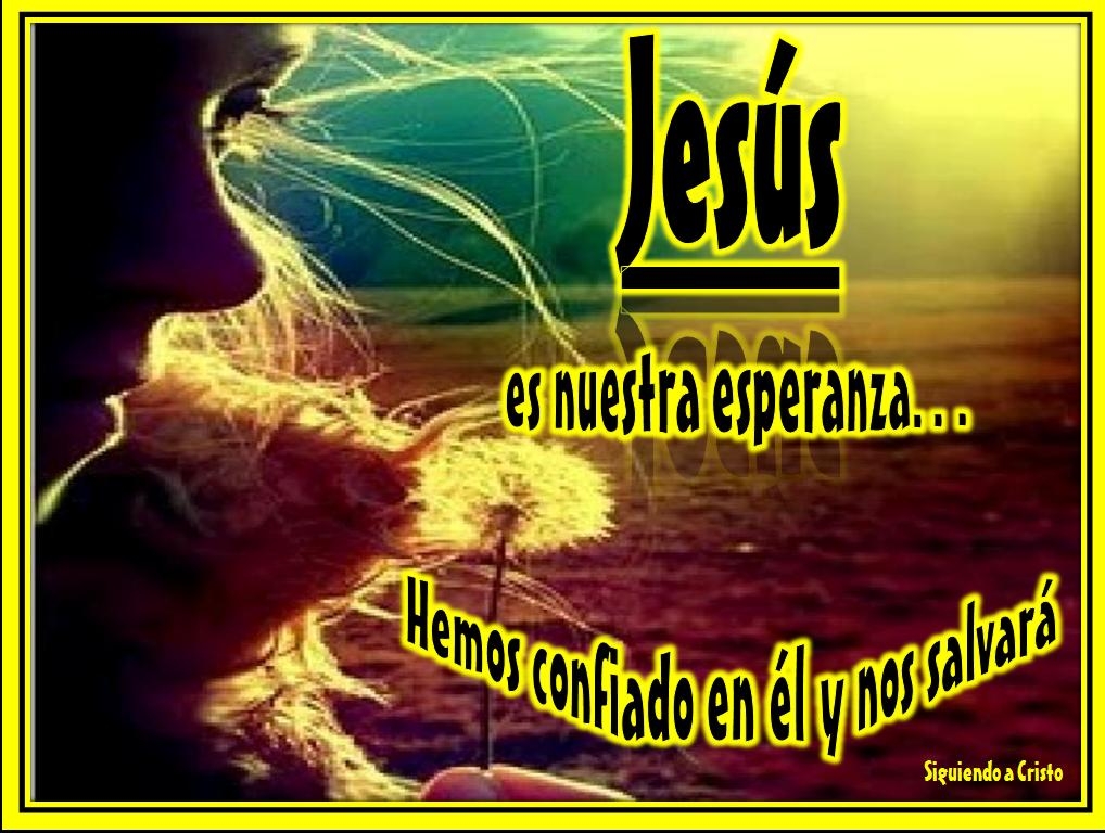 Jesus Es Nuestra Esperanza Congregacion Cristiana Biblica Gabitos